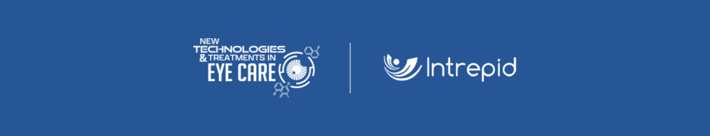 New Technologies & Treatments in Eye Care and Intrepid Eye Society ...