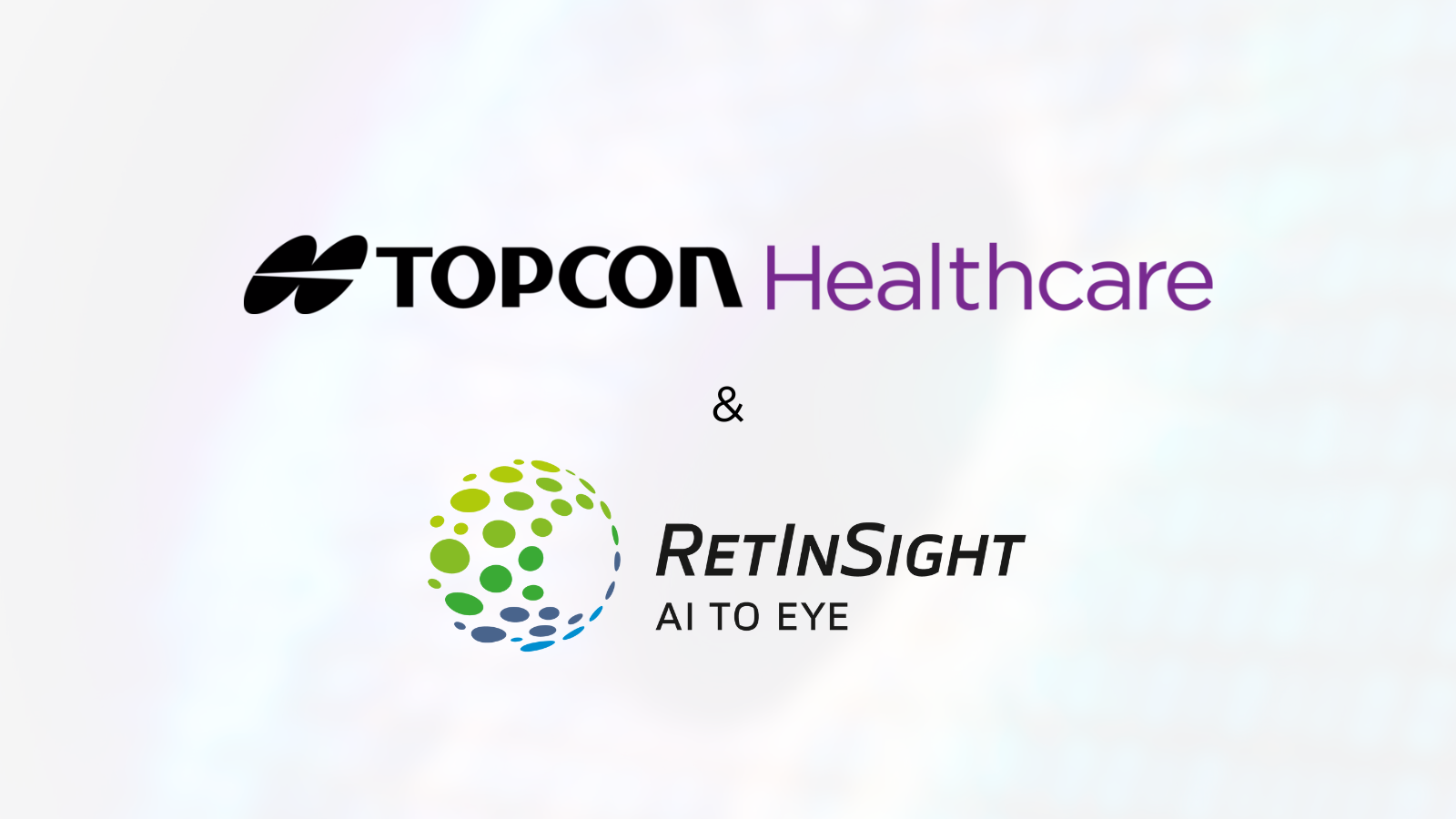 Topcon Healthcare, Inc. Acquires RetInSight GmbH to Accelerate its AI ...