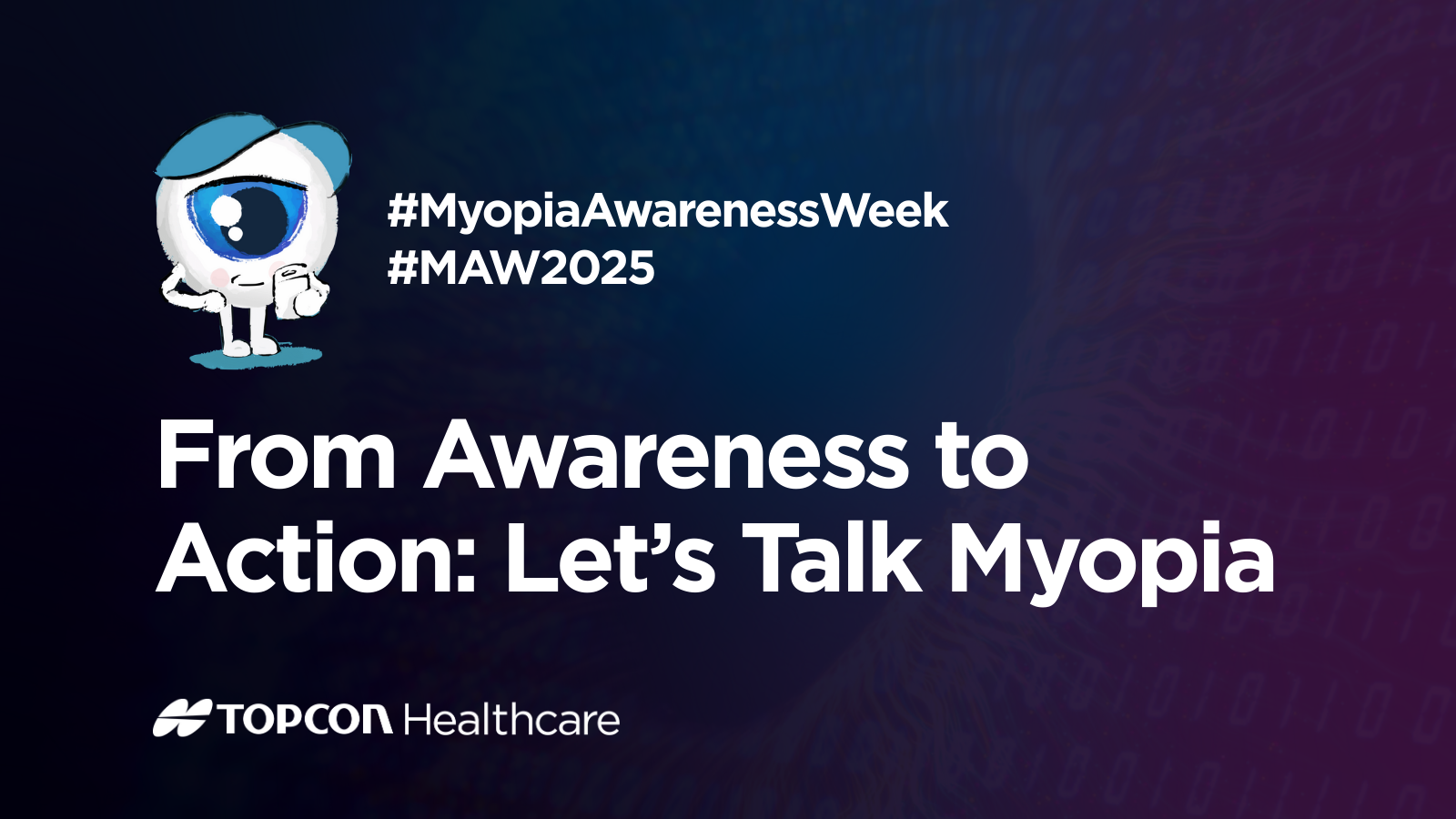 From Awareness to Action: Myopia Awareness Week 2025 | Topcon Healthcare